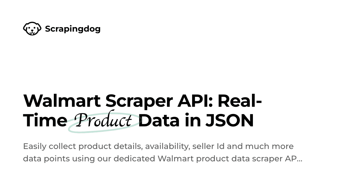 Walmart Product Data Scraper API | Scrapingdog