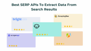 10 Best Google SERP APIs in 2025 to Extract Data From Search Results