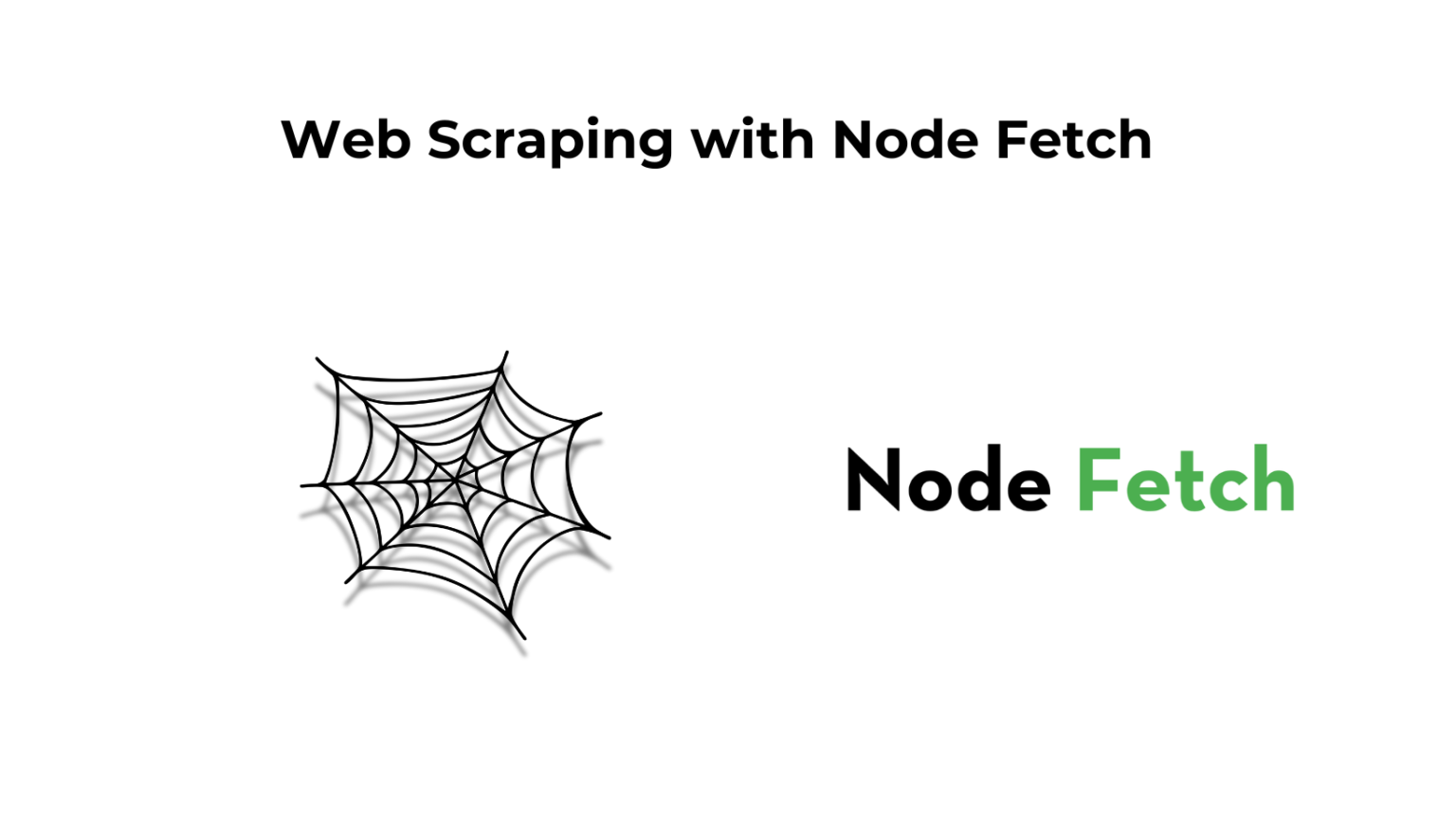 Web Scraping with Node-Fetch (Ultimate Guide)