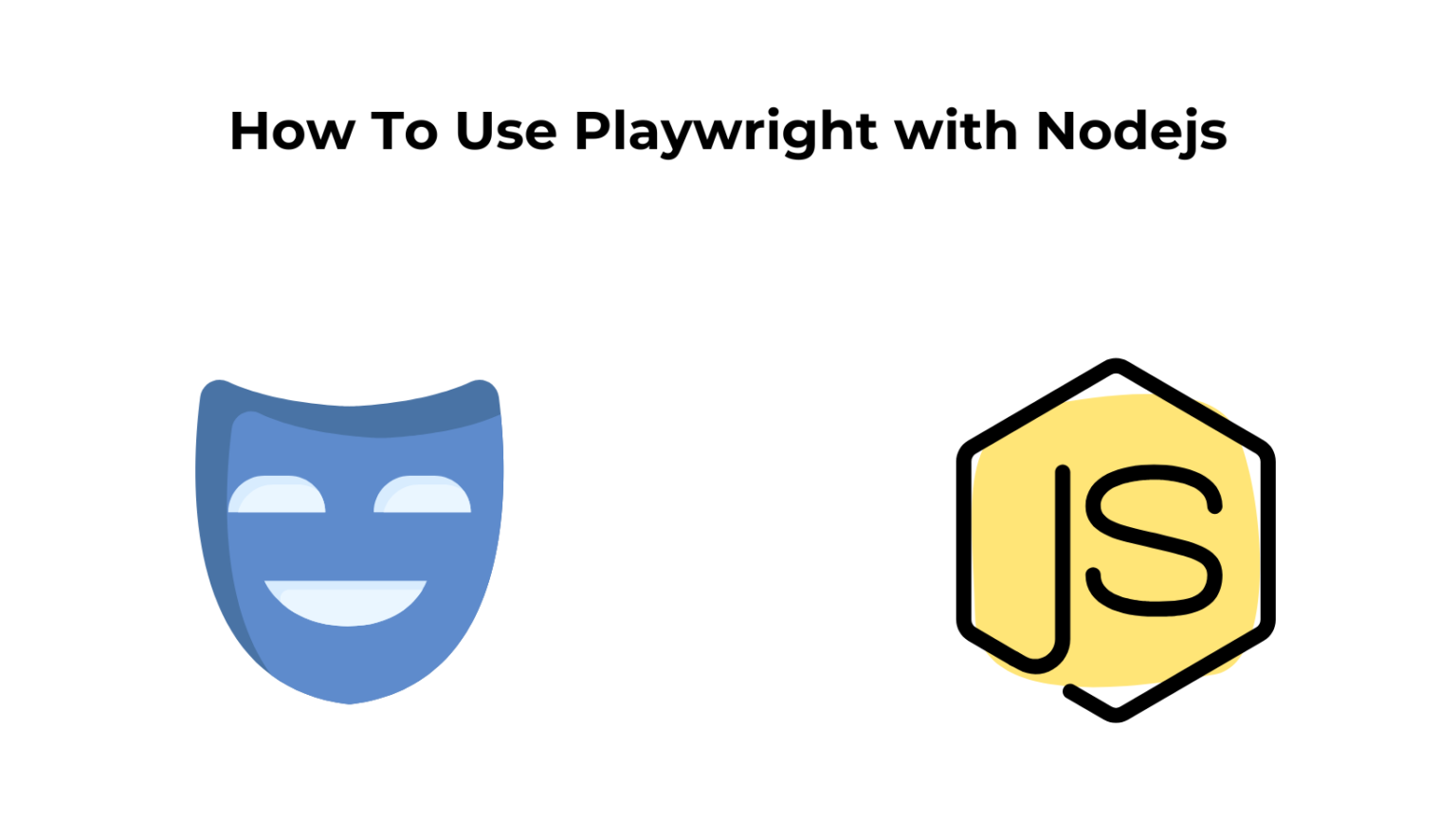 Complete Guide on Using Playwright with Nodejs