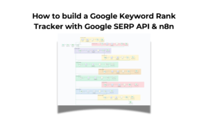10 Best Google SERP APIs in 2025 to Extract Data From Search Results